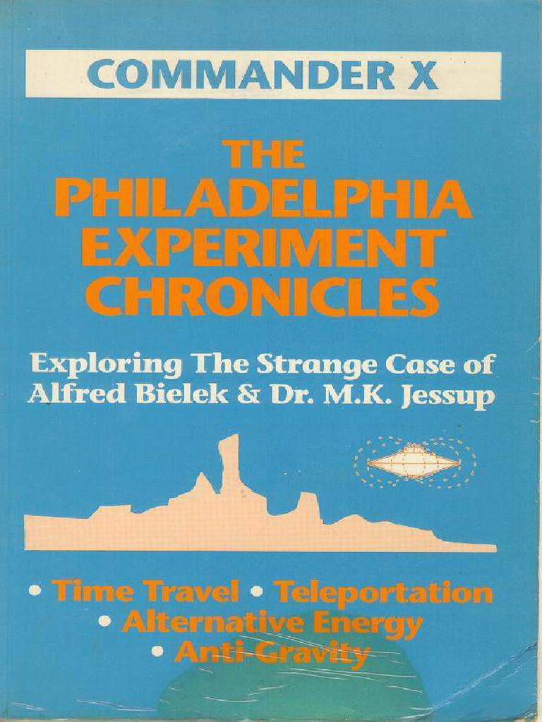 Commander X The Philadelphia Experiment Chronicles, Exploring The ...