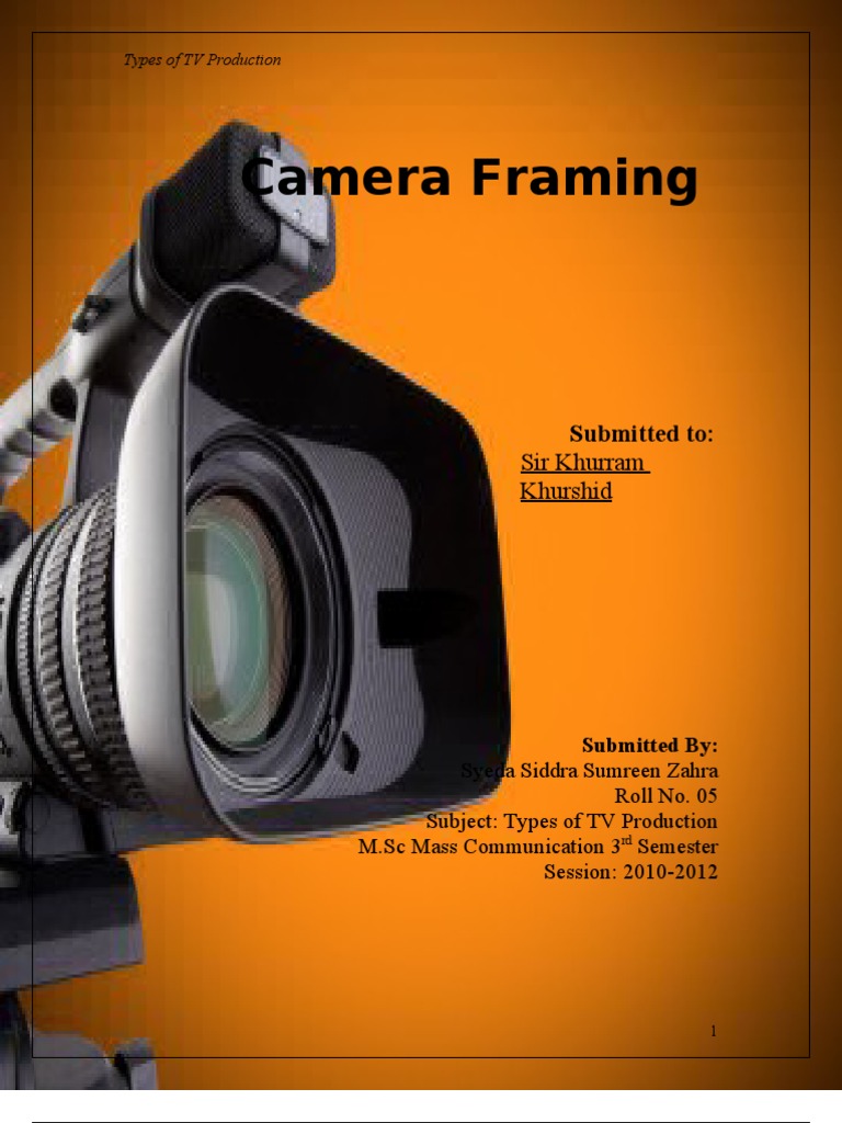 Camera Framing: Submitted To | PDF | Media Formats | Television