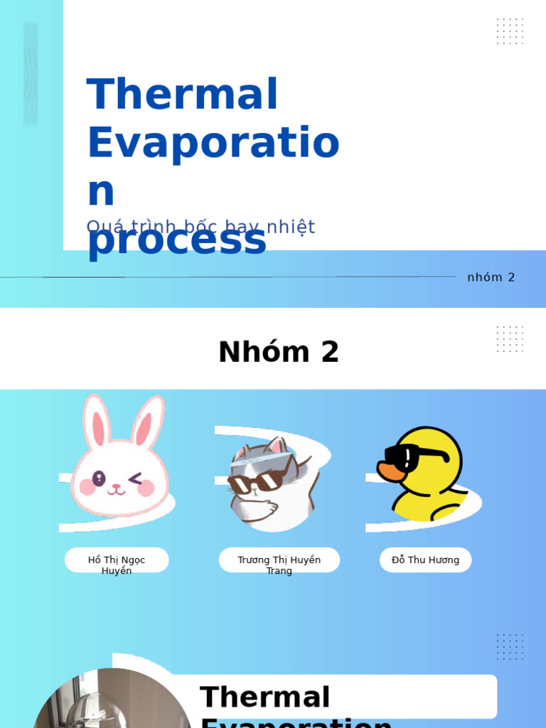 7, Thermal Evaporation process Quá trình bay hơi nhiệt - Hydrothermal ...