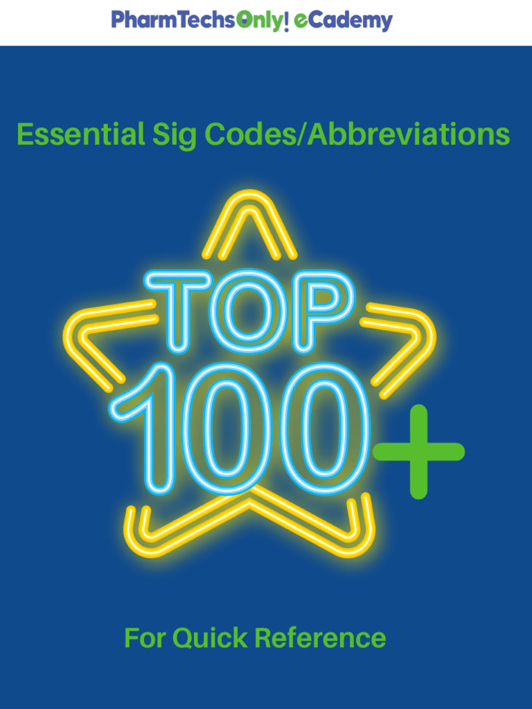 Top 100 Essential Sig CodesAbbreviations Top 100 For Quick Reference (2) | PDF | Medical Imaging ...