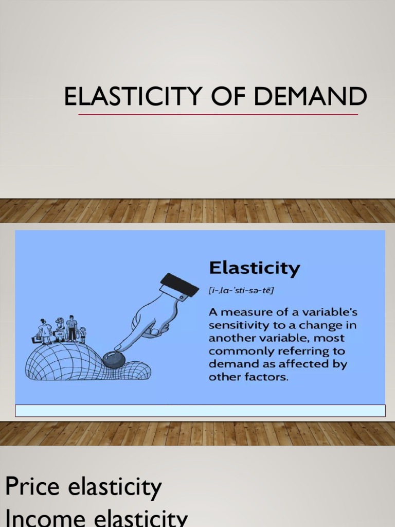 1.Elasticity of Demand | PDF | Elasticity (Economics) | Demand