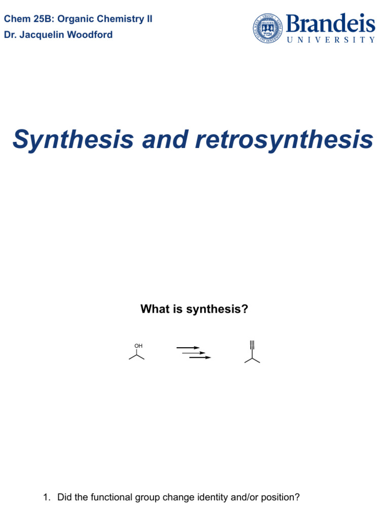 Organic Chemistry II: Synthesis & Retrosynthesis | PDF | Chemical ...