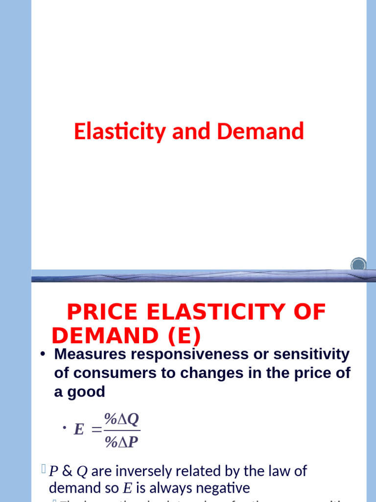 Elasticity and Demand - 1 | PDF | Demand | Elasticity (Economics)