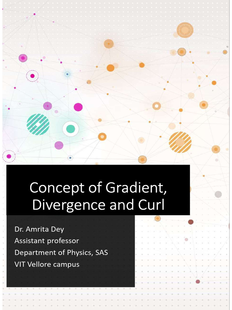 The Physics of Gradient, Divergence and Curl | PDF