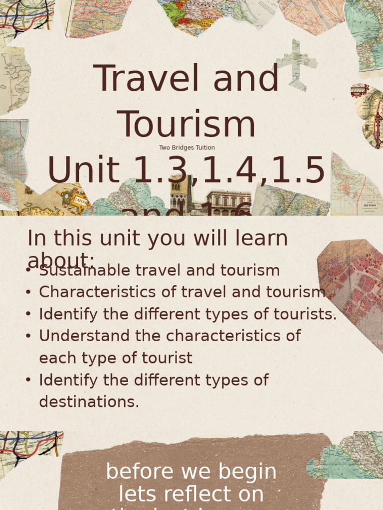 Travel and tourism unit 1.3 and 1.4 | PDF | Tourism | Resort