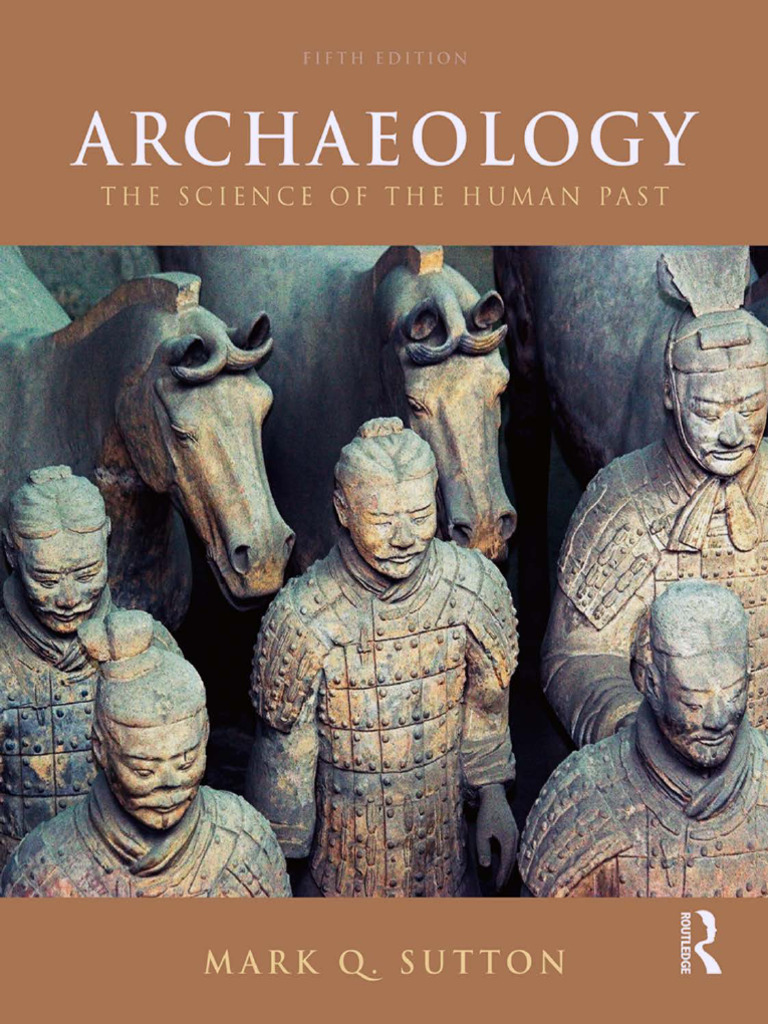 Archeology-The-Science-Of-The-Human-Past - Compress 2 | PDF | Archaeology | Information