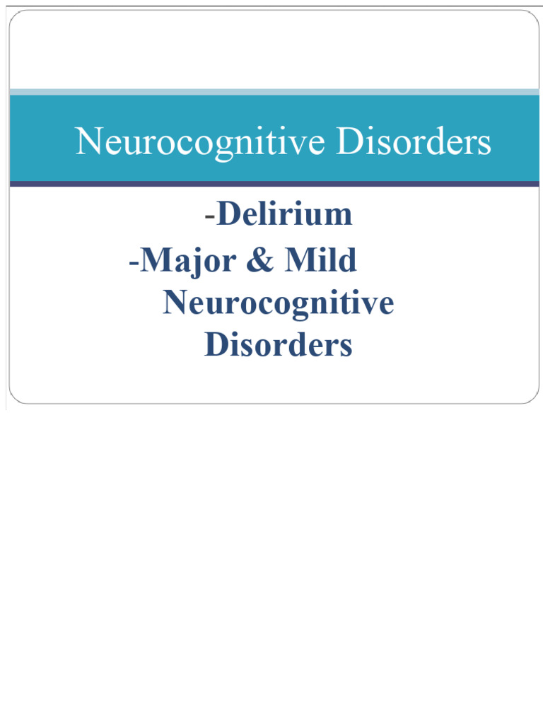 Neurocognitive Disorders Overview | PDF | Alzheimer's Disease | Dementia
