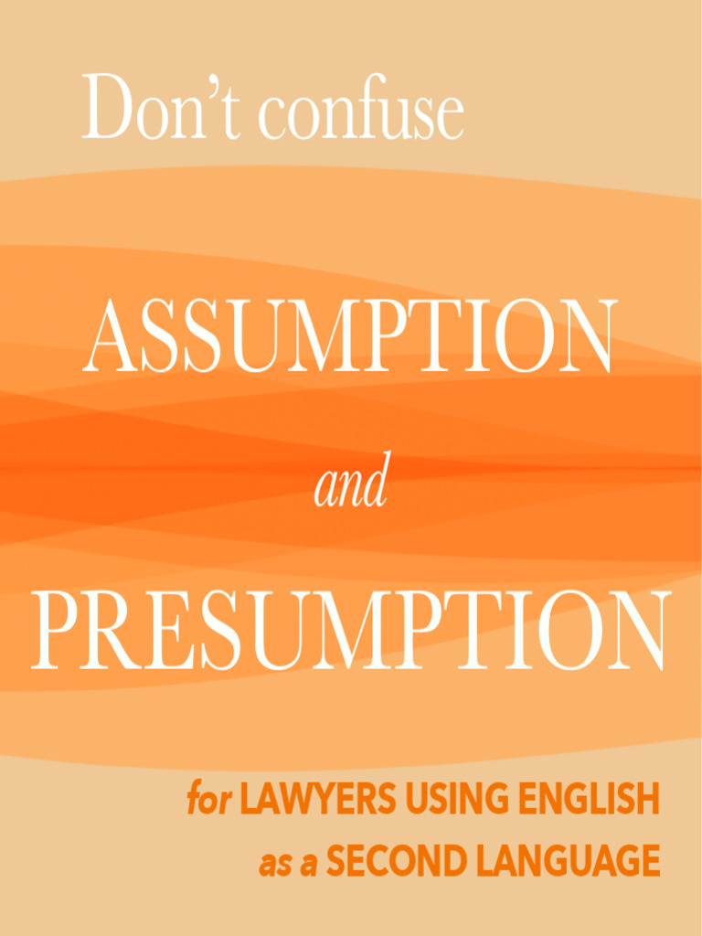Assumption And Presumption | PDF