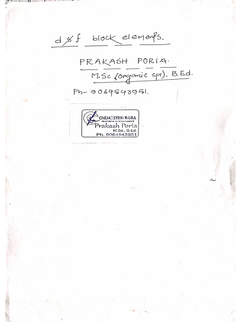 D & F Block Elements (Prakash Poria, C.B Class Room, WWW - Chemistrybaba.in) | PDF
