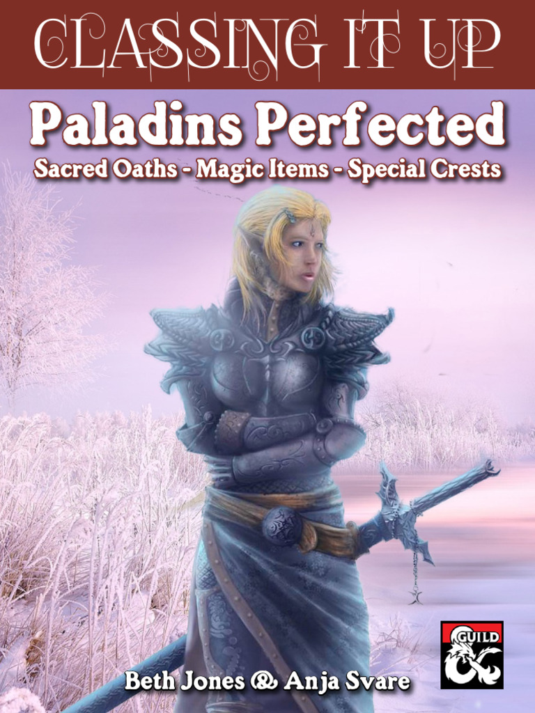 D&D 5e Classing It Up Paladins Perfected Sacred Oaths Special Crests | PDF | Luck | Dungeons ...