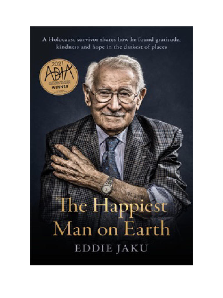 Eddie Jaku: The Happiest Man on Earth | PDF