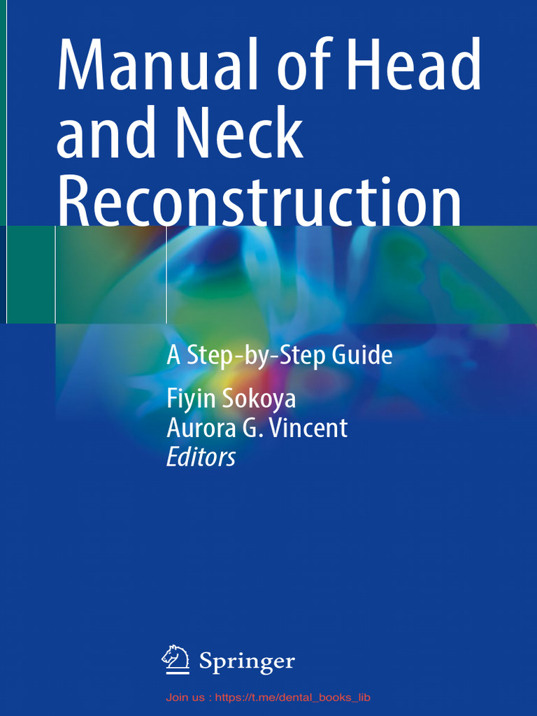 Manual of Head and Neck Reconstruction | PDF | Human Head And Neck ...