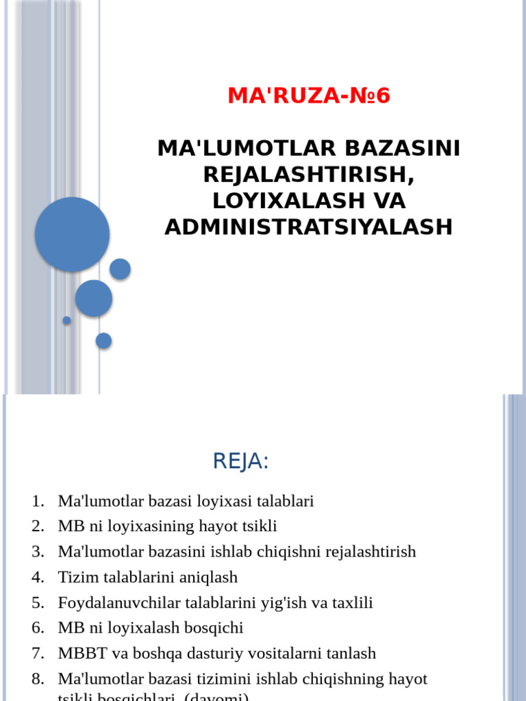MA'RUZA - 6: Ma'Lumotlar Bazasini Rejalashtirish, Loyixalash Va Administratsiyalash | PDF