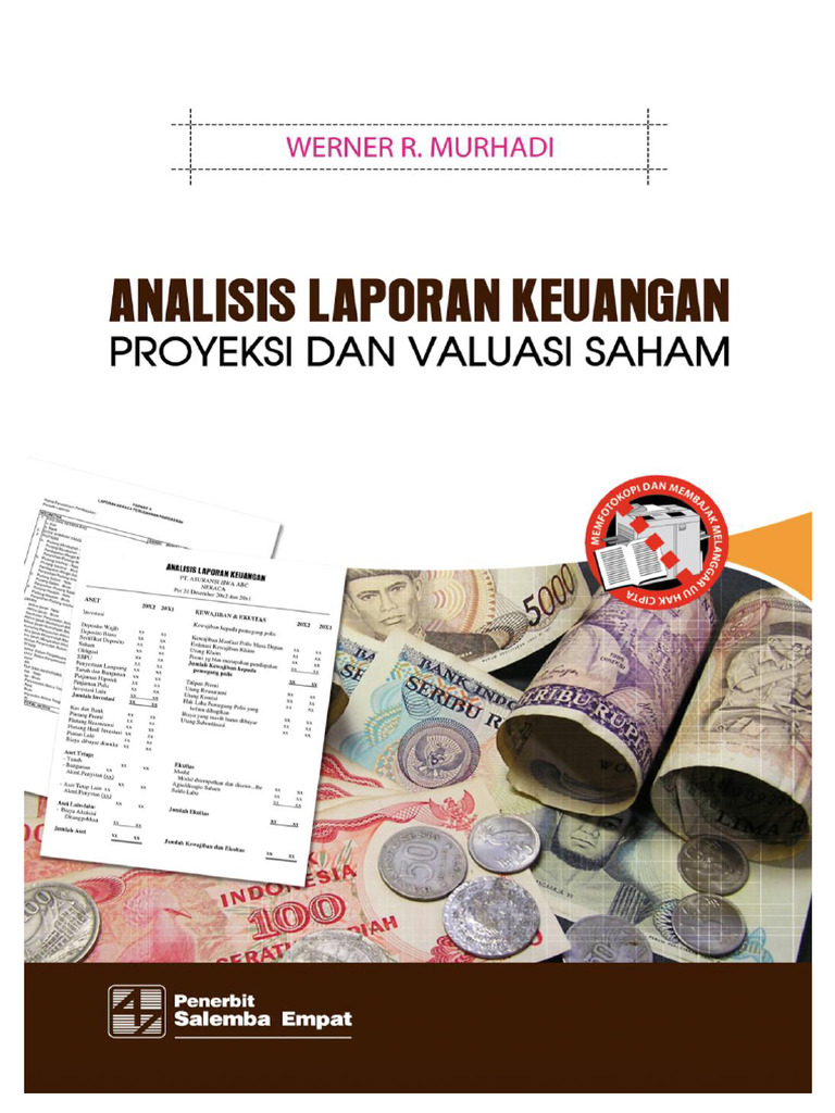 Analisis Laporan Keuangan Proyeksi Dan Valuasi Saham - Werner R Murhadi (2019) | PDF