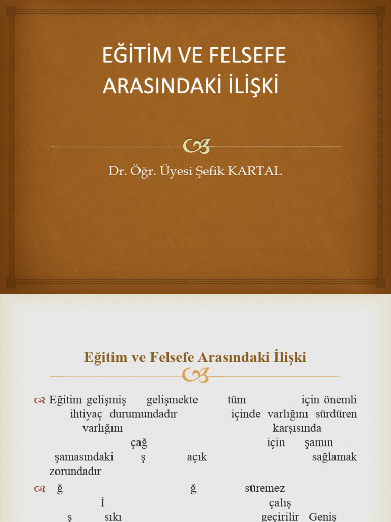 3. HAFTA- EĞİTİM VE FELSEFE ARASINDAKİ İLİŞKİ ( | PDF