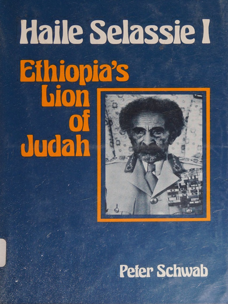 Haile Selassie I - Ethiopia's Lion of Judah - Peter Schwab - Chicago, Illinois, 1979 - Burnham ...