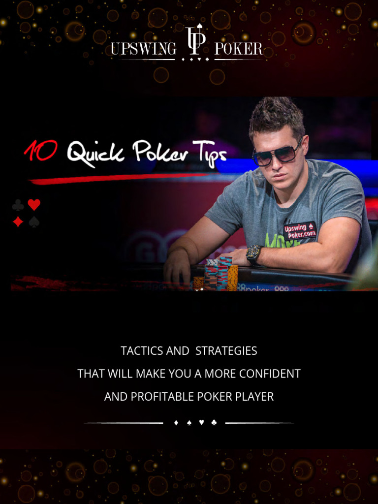 10 Quick Poker Tips Guide | PDF | Betting In Poker | Poker