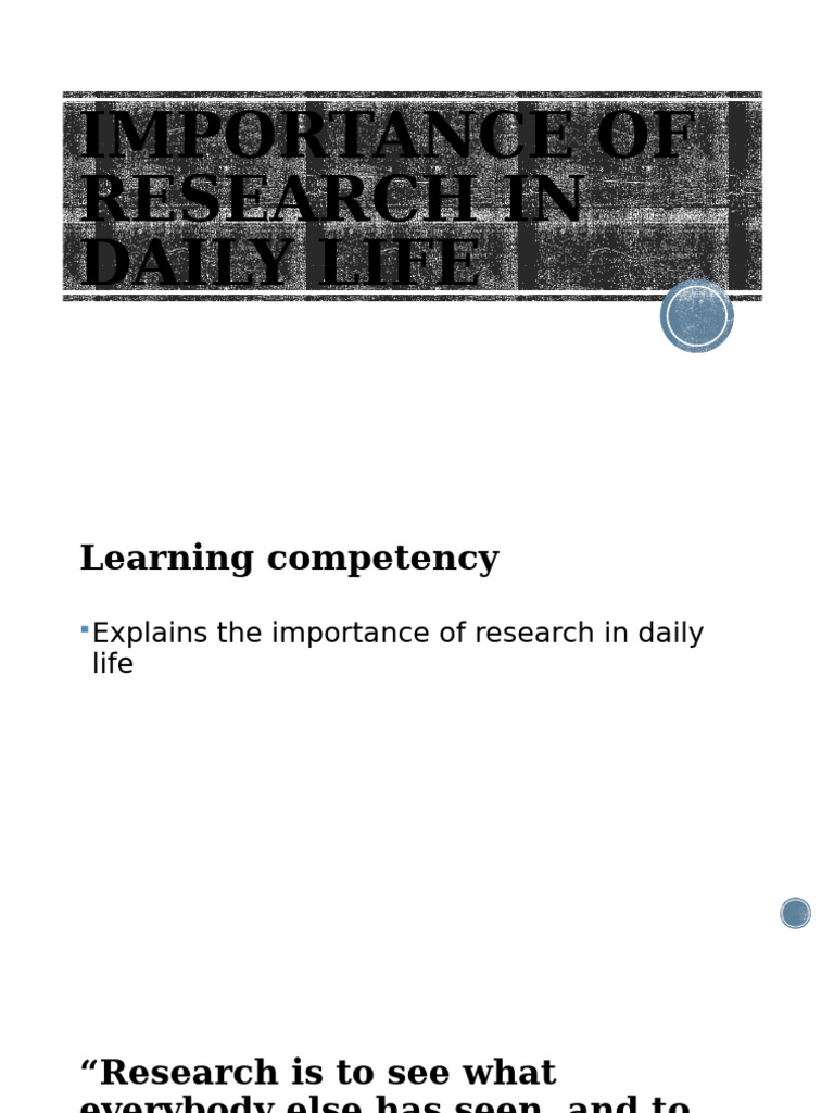 Importance of Research in Daily Life | PDF | Learning | Cognition
