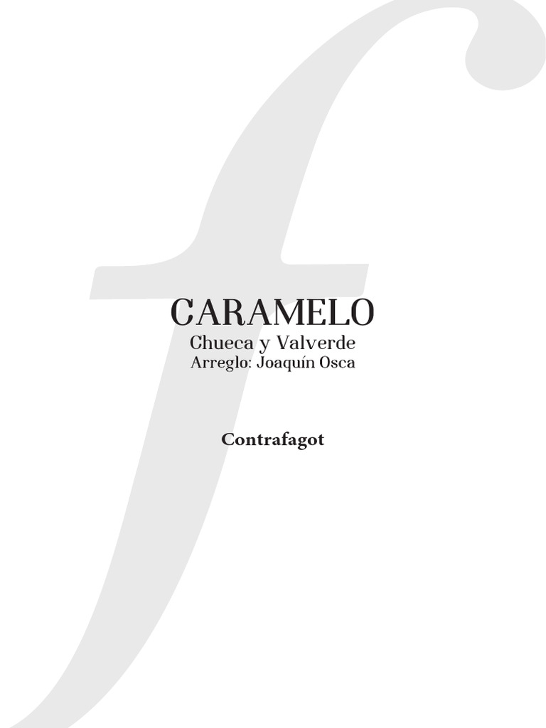 Caramelo. Contrafagot - Chueca y Valverde - Arr. Ximo Osca | PDF