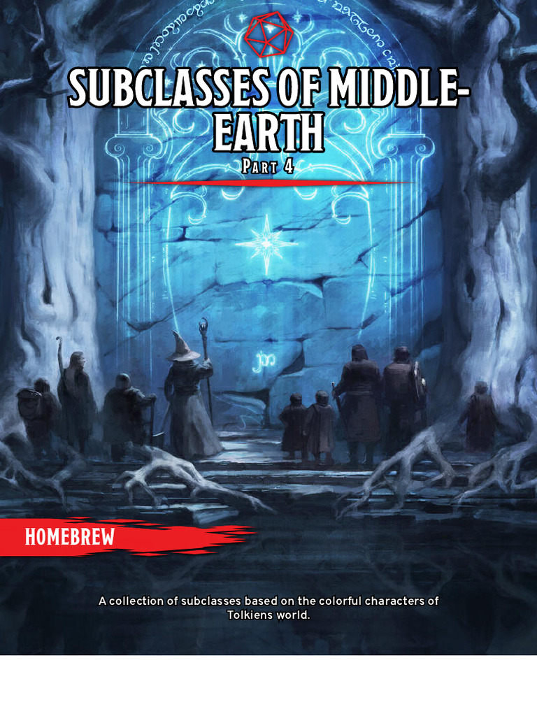 Subclasses of Middle-Earth - Part 4 - The Homebrewery | PDF | Middle Earth