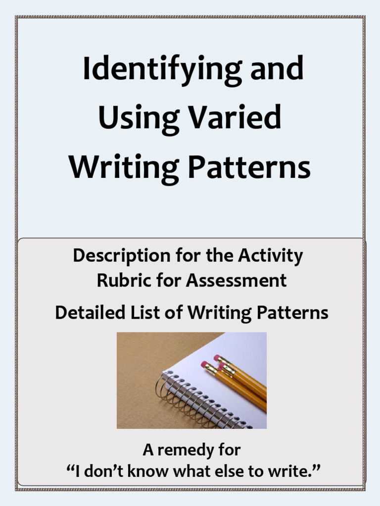 Identifying and Using Varied Writing Patterns | PDF | Essays | Human ...