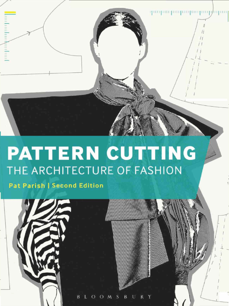 Pattern Cutting The Architecture of Fashion (Pat Parish) (Z-Library ...