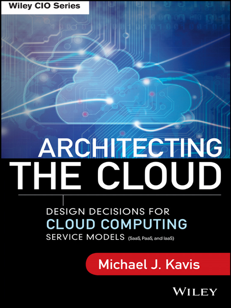 Architecting The Cloud Design Decisions For Cloud Computing Service Models | PDF | Cloud ...
