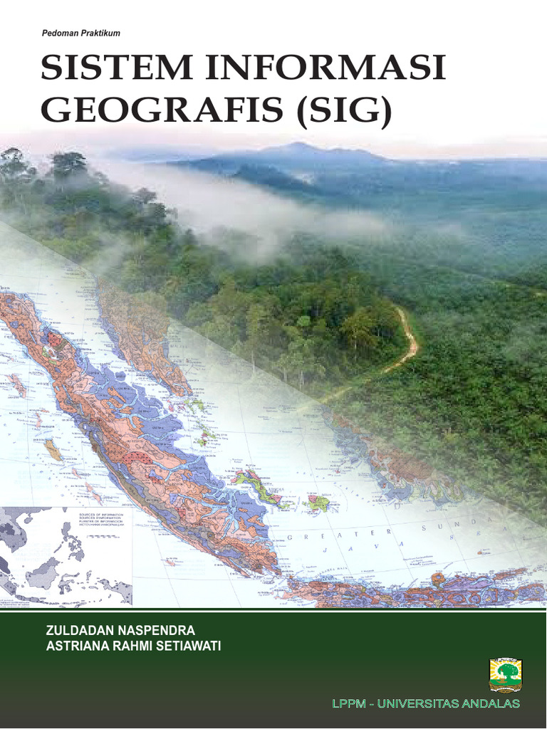 Pedoman Praktikum SIG - Zuldadan Naspendra, Astriana Rahmi Setiawati ...