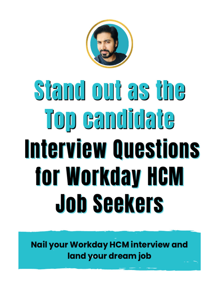 BEST Interview Questions for Workday HCM Job Seekers | PDF | Business ...