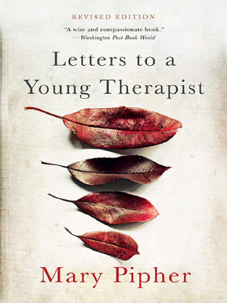 Letters To A Young Therapist - Mary Pipher | PDF | Psychotherapy ...
