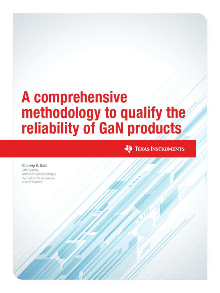 A comprehensive methodology to qualify the reliability of GaN products - Sandeep Bahl | PDF ...