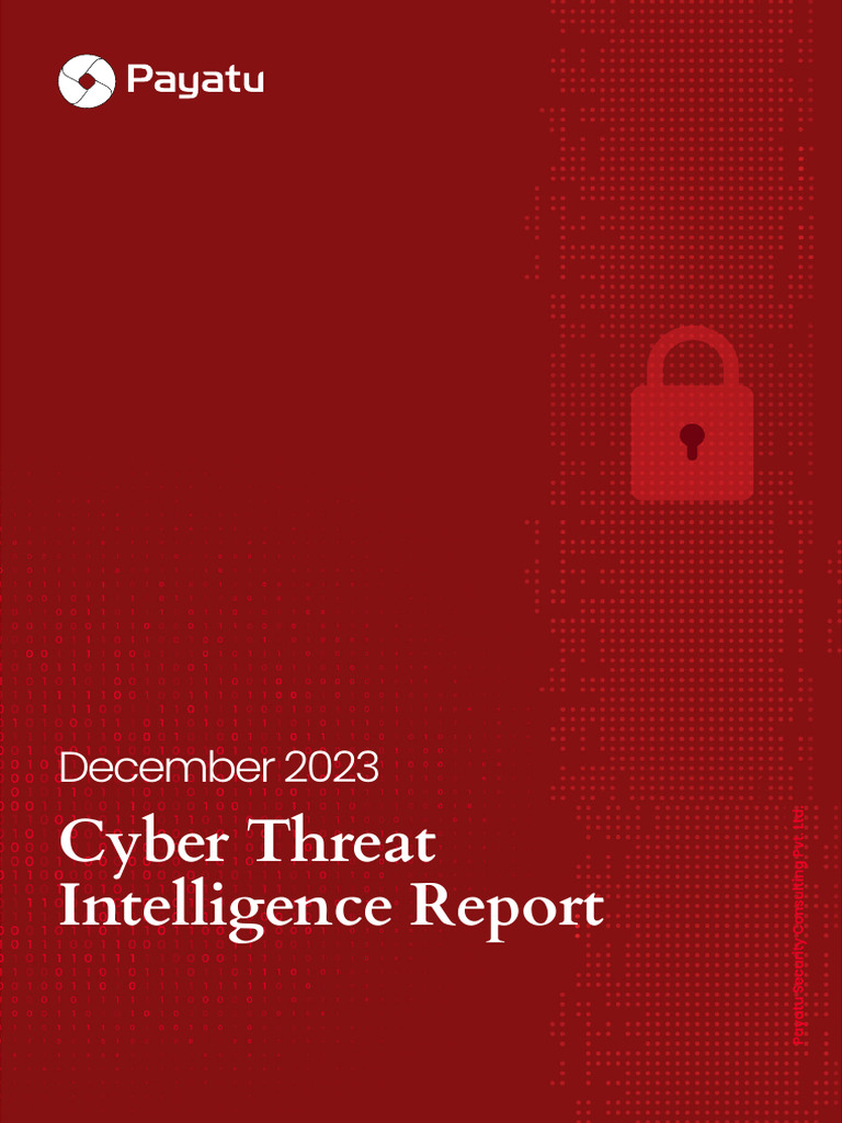 Cyber Threat Intelligence Report December 2023 Payatu | PDF | Security ...
