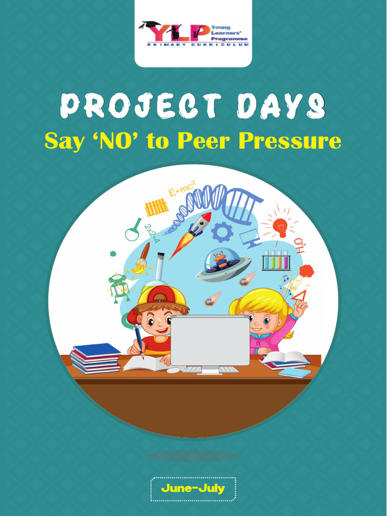 1 Project Days-Say 'NO' To Peer Pressure - PDF YLP | PDF | Social ...