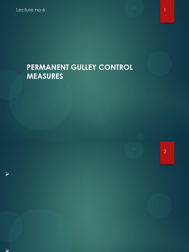Lecture - 6 - Permanent Gulley Control Measures | PDF | Spillway | Dam