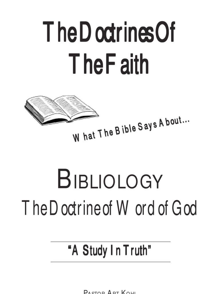 Bibliology Doctrine of Faith | PDF | Old Testament | Bible