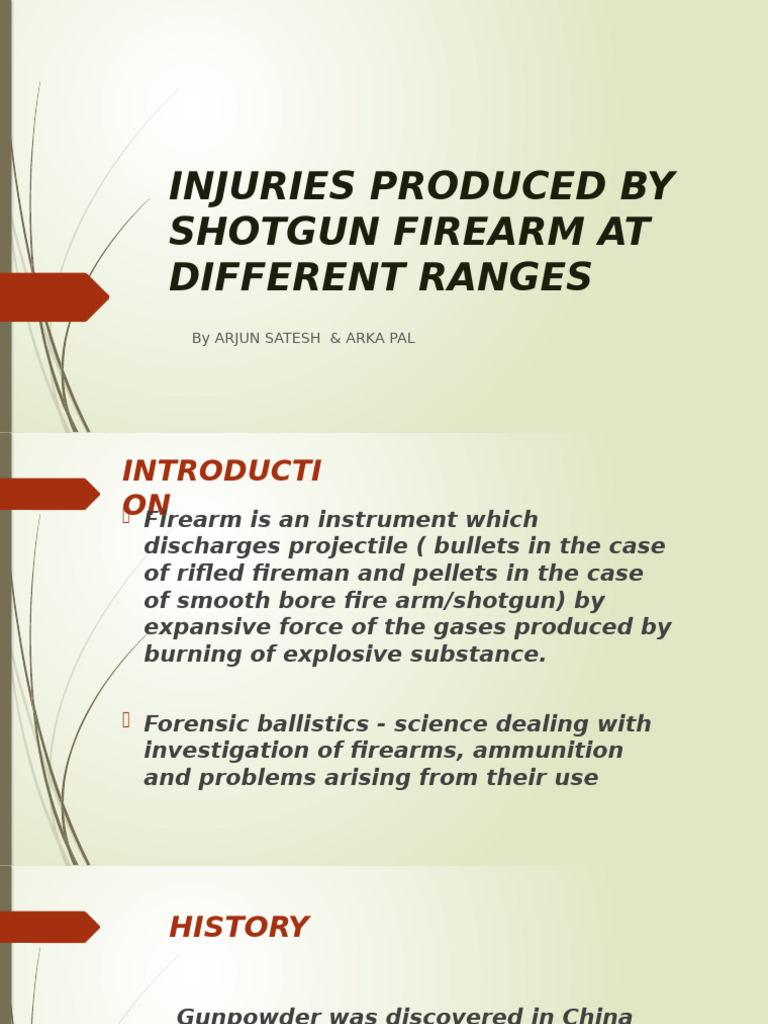 INJURIES PRODUCED BY SHOTGUN FIREARM AT DIFFERENT RANGES | PDF ...