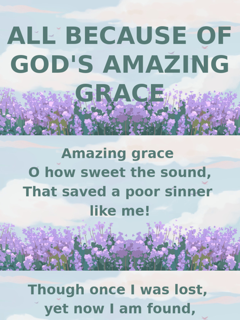 All Because of Gods Amazing Grace.. | PDF