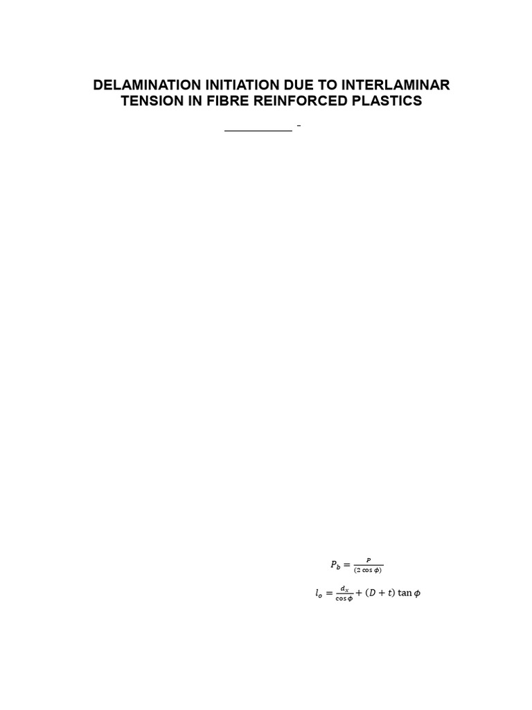 Delamination Initiation Due To Interlaminar Tension in Fibre Reinforced ...