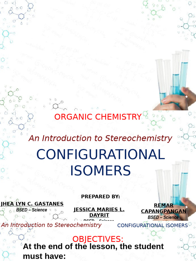 Configurational Isomers | PDF | Chirality (Chemistry) | Isomer