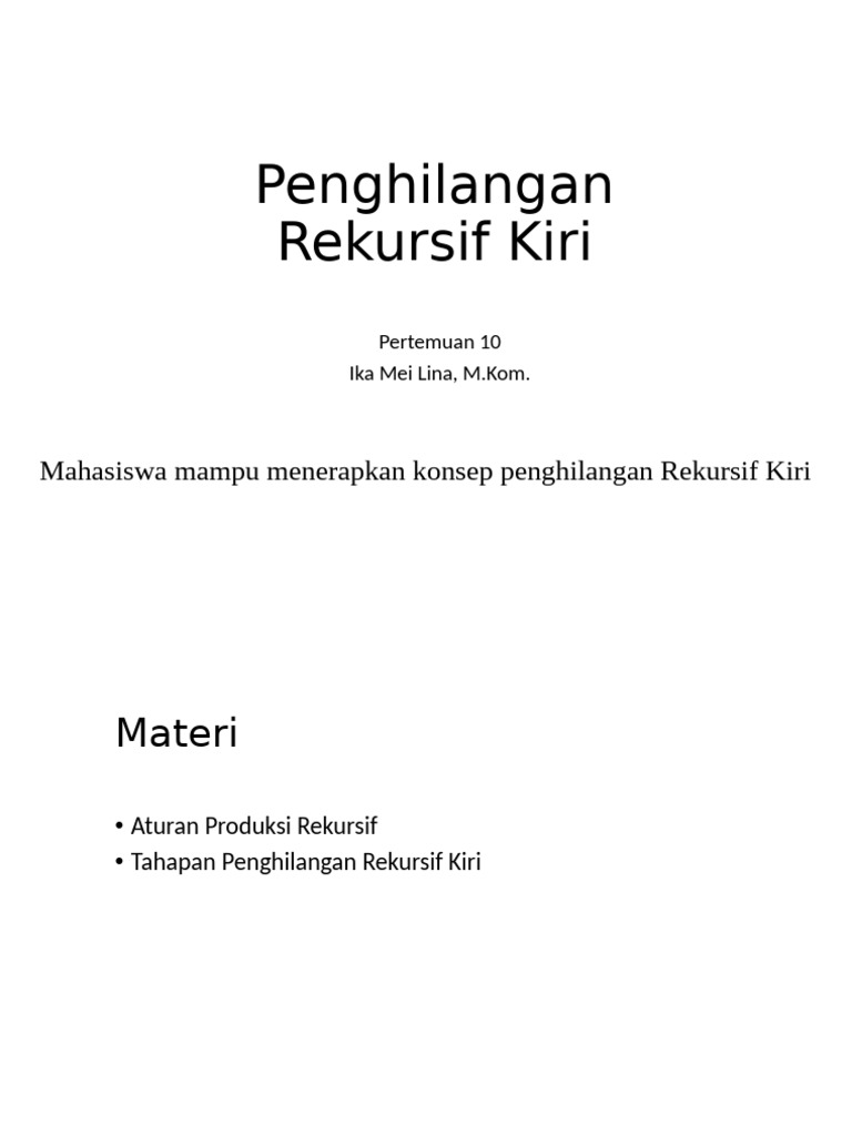 Pertemuan 11 - Rekursif Kiri | PDF