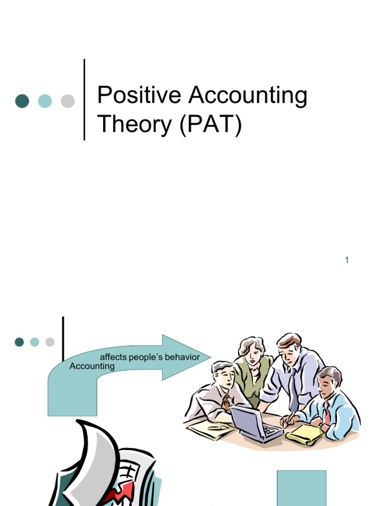 07 - Positive Accounting Theory | PDF | Accounting | Corporations
