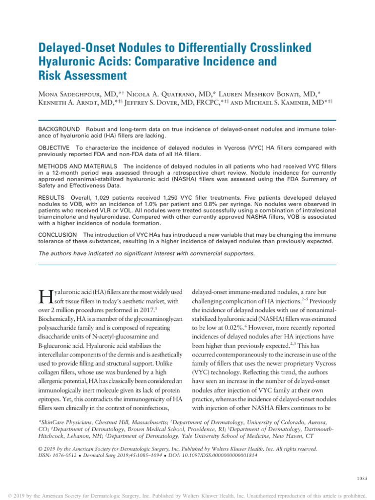 Delayed-Onset Nodules to Differentially Crosslinked Hyaluronic Acids- Comparative Incidence and ...