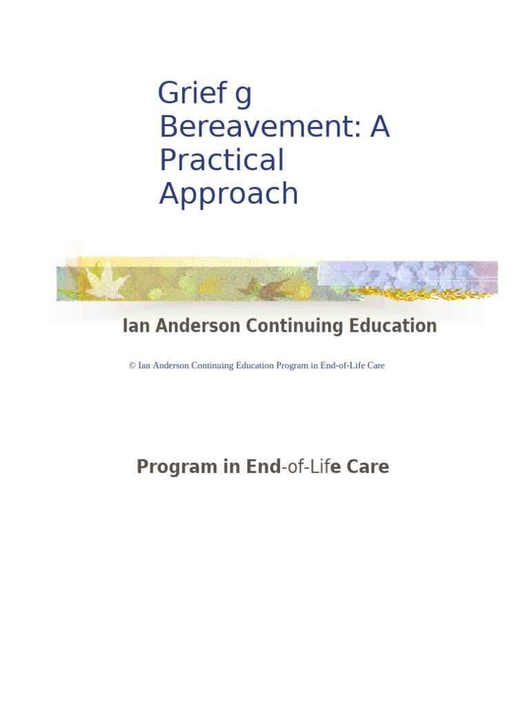 Grief and Bereavement | PDF | Grief | End Of Life Care