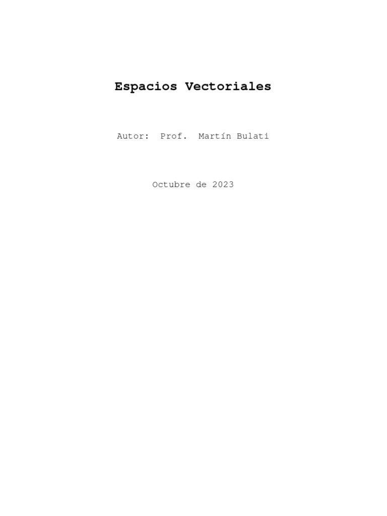 Espacios Vectoriales | PDF | Espacio vectorial | Vector Euclidiano