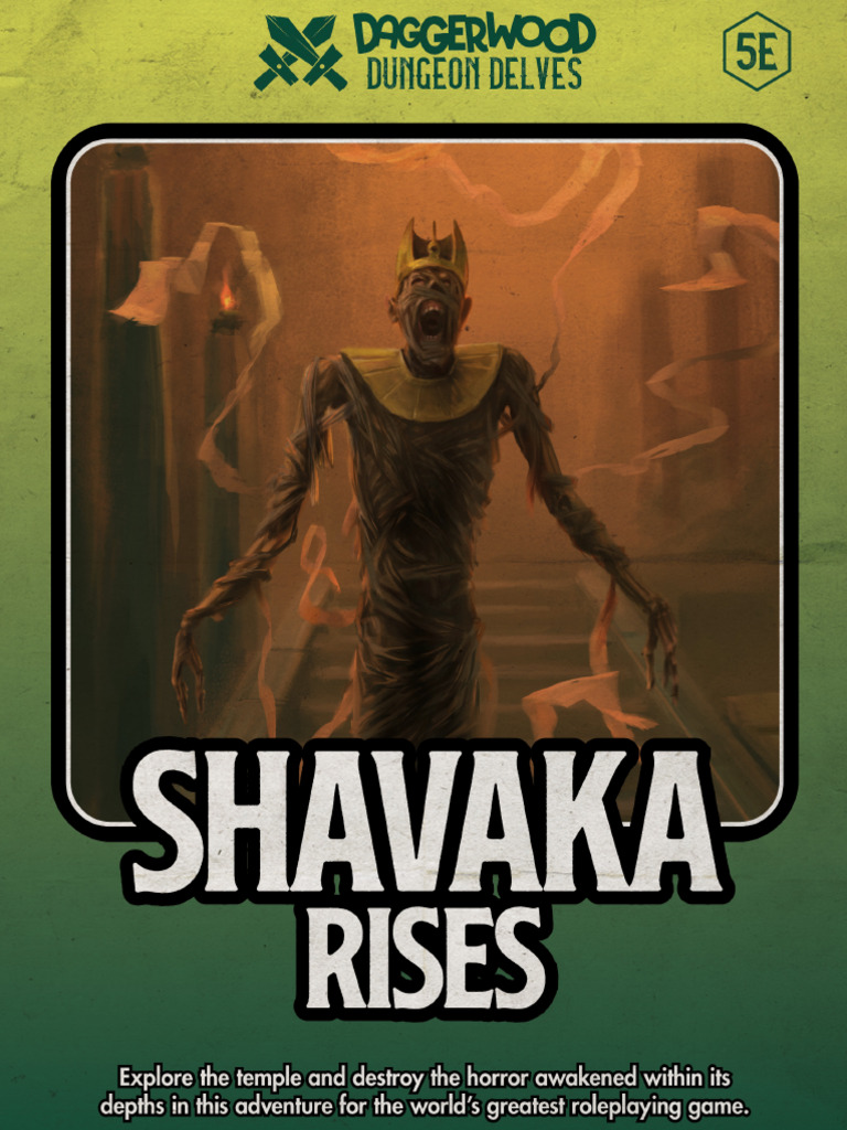 Daggerwood Dungeon Delves 1 - Shavaka Rises v1.0 | PDF