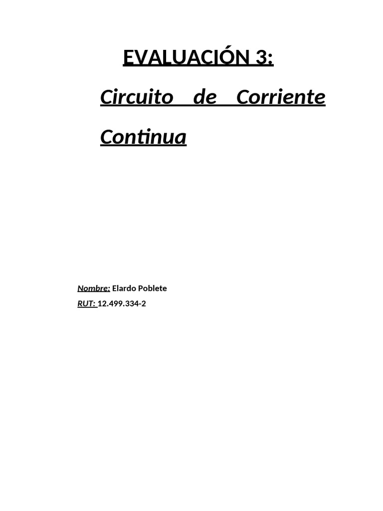 Evaluación 3 Elardo Pobleto | PDF | Red eléctrica | Resistencia ...