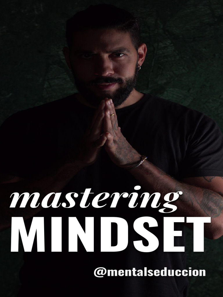 Mastering Mindset - ESP | PDF | Pensamiento | Mente