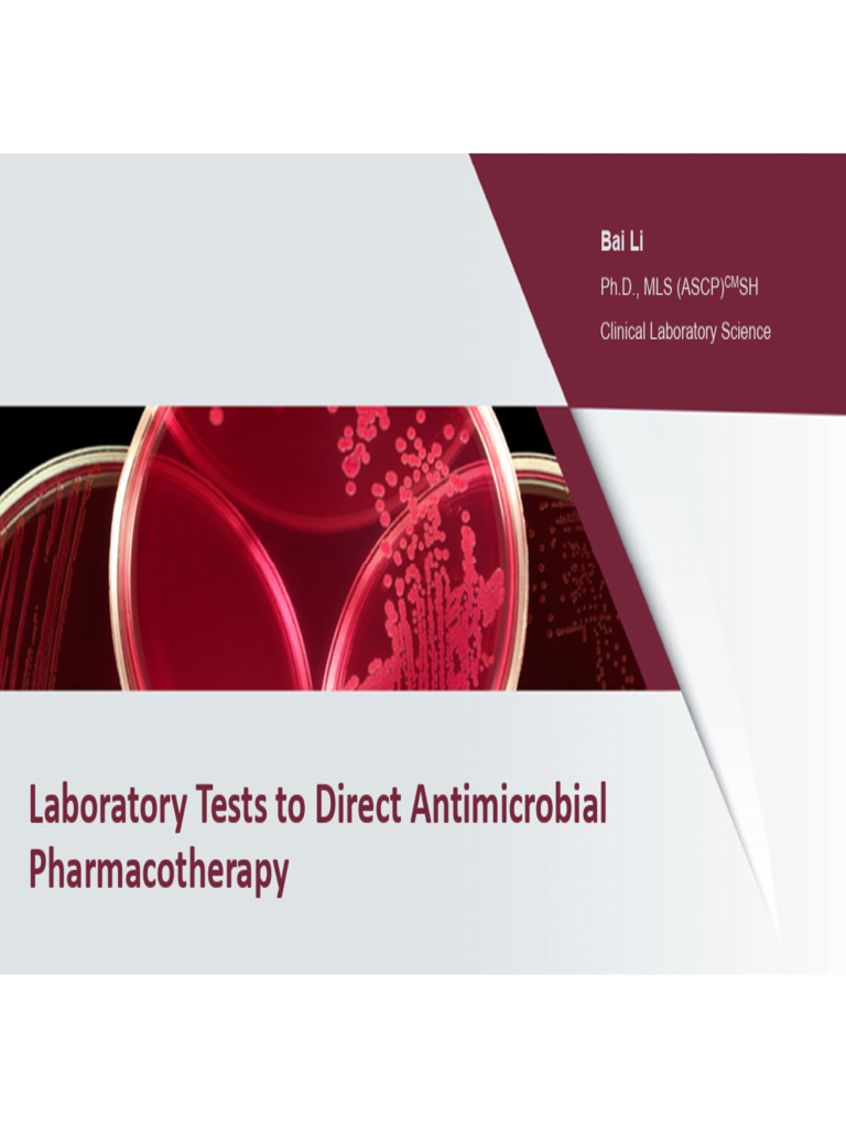 Wk1-Dr. Li_Laboratory Tests to Direct Antimicrobial Pharmacotherapy ...