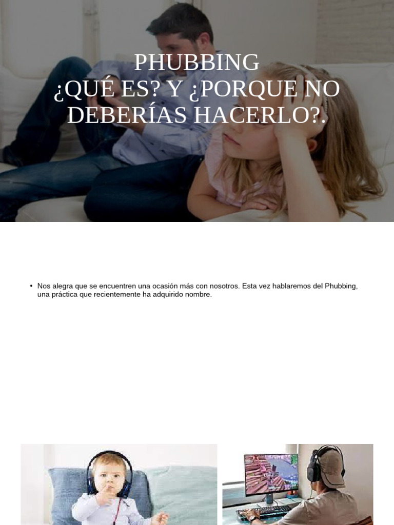 Phubbing, Qué Es y Porque No Deberías | PDF