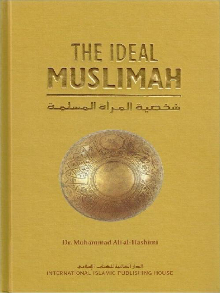 The Ideal Muslimah - DR Muhammad Ali Hashimi | PDF | Muhammad | God In ...